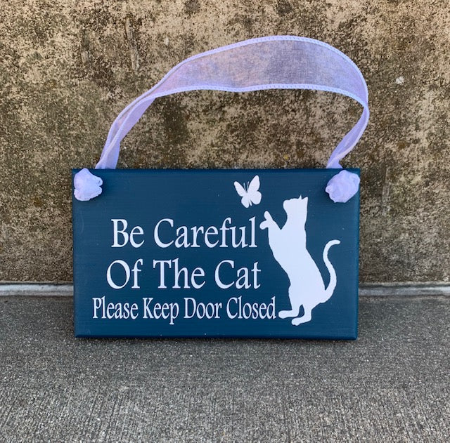 Be Careful of Cat Wood Front Door Sign– Heartfelt Giver