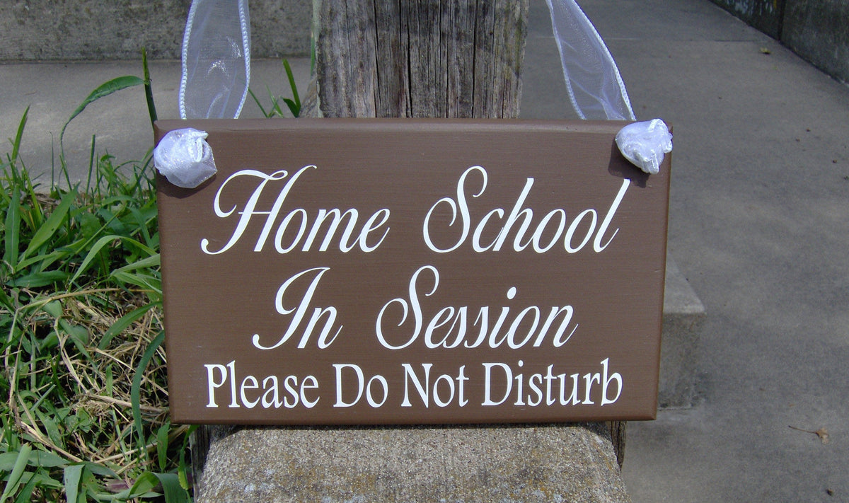 Home School In Session Please Do Not Disturb Sign for Door or as Entry ...
