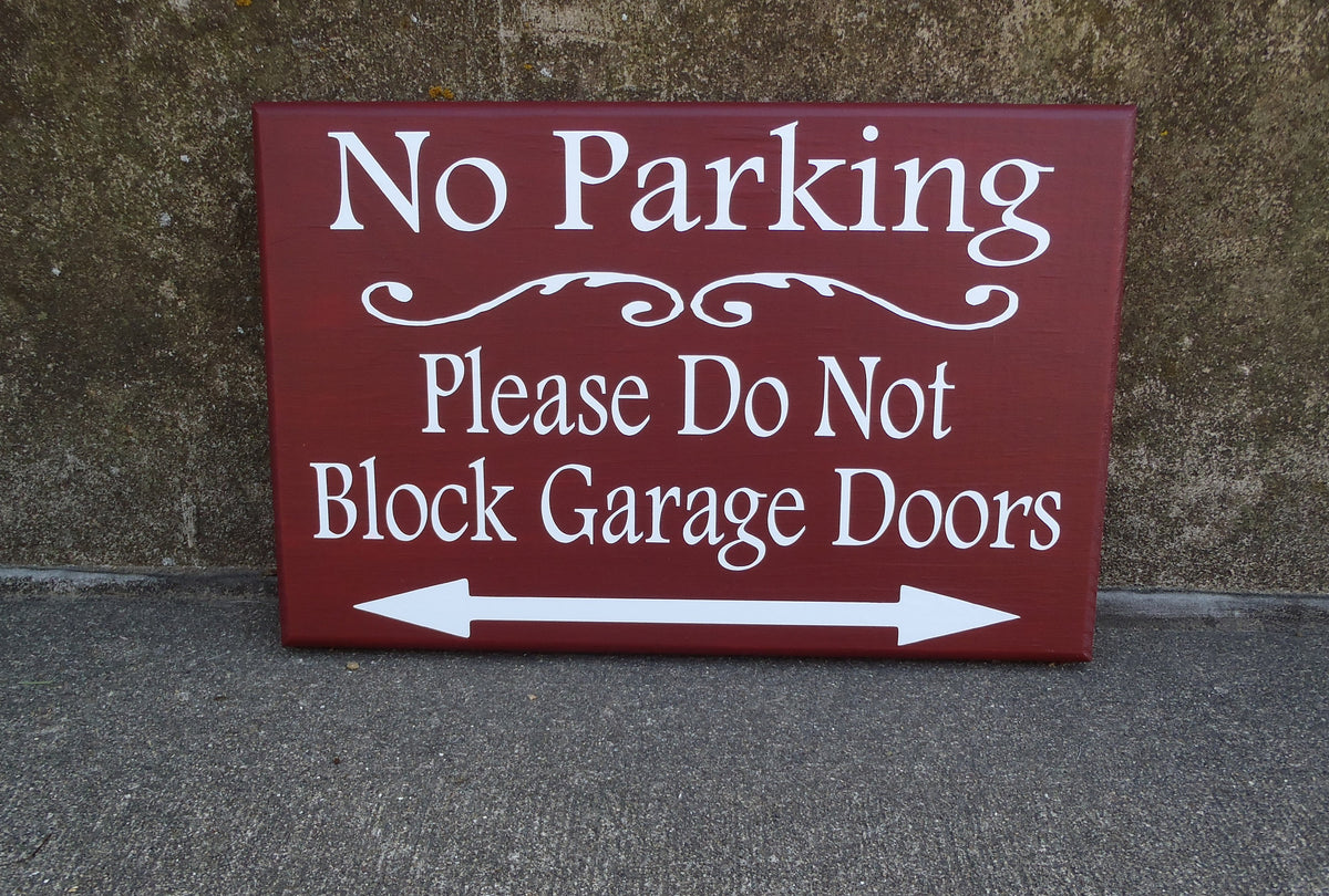 Garage Parking Signs No Parking Please Do Not Block Garage Doors ...