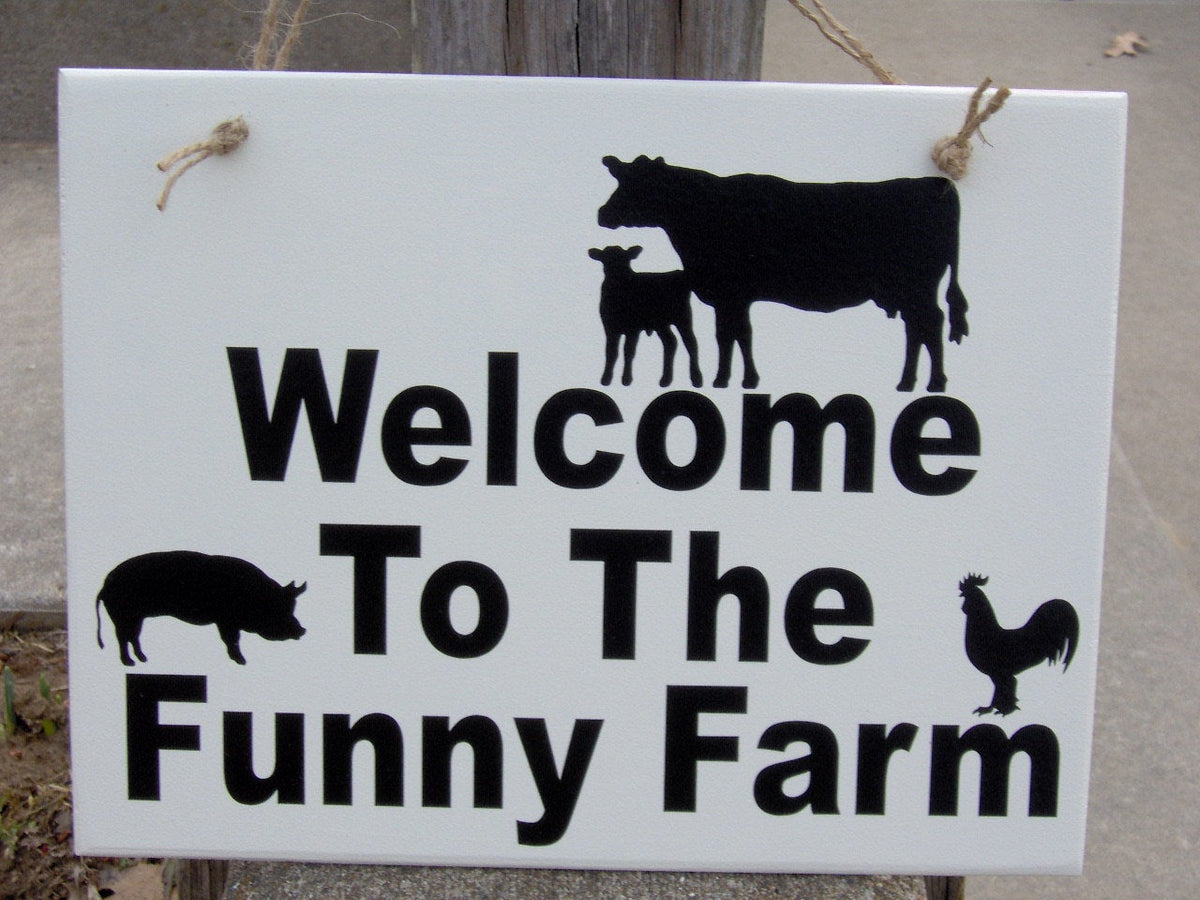 Welcome To The Funny Farm Wood Sign Farmhouse Decor by Heartfelt Giver ...